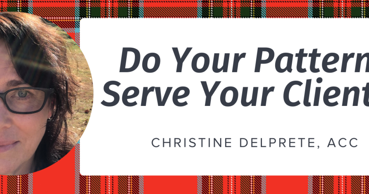 Do Your Patterns Serve Your Clients? | inviteCHANGE